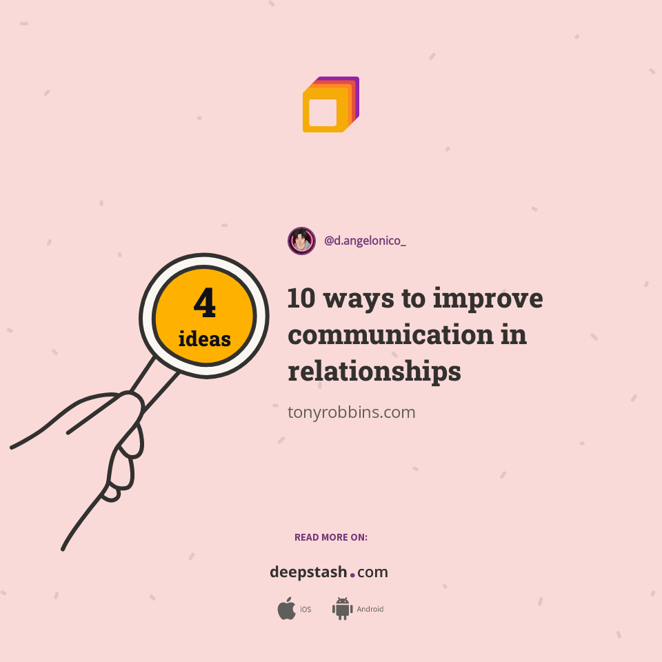 10 ways to improve communication in relationships - Deepstash