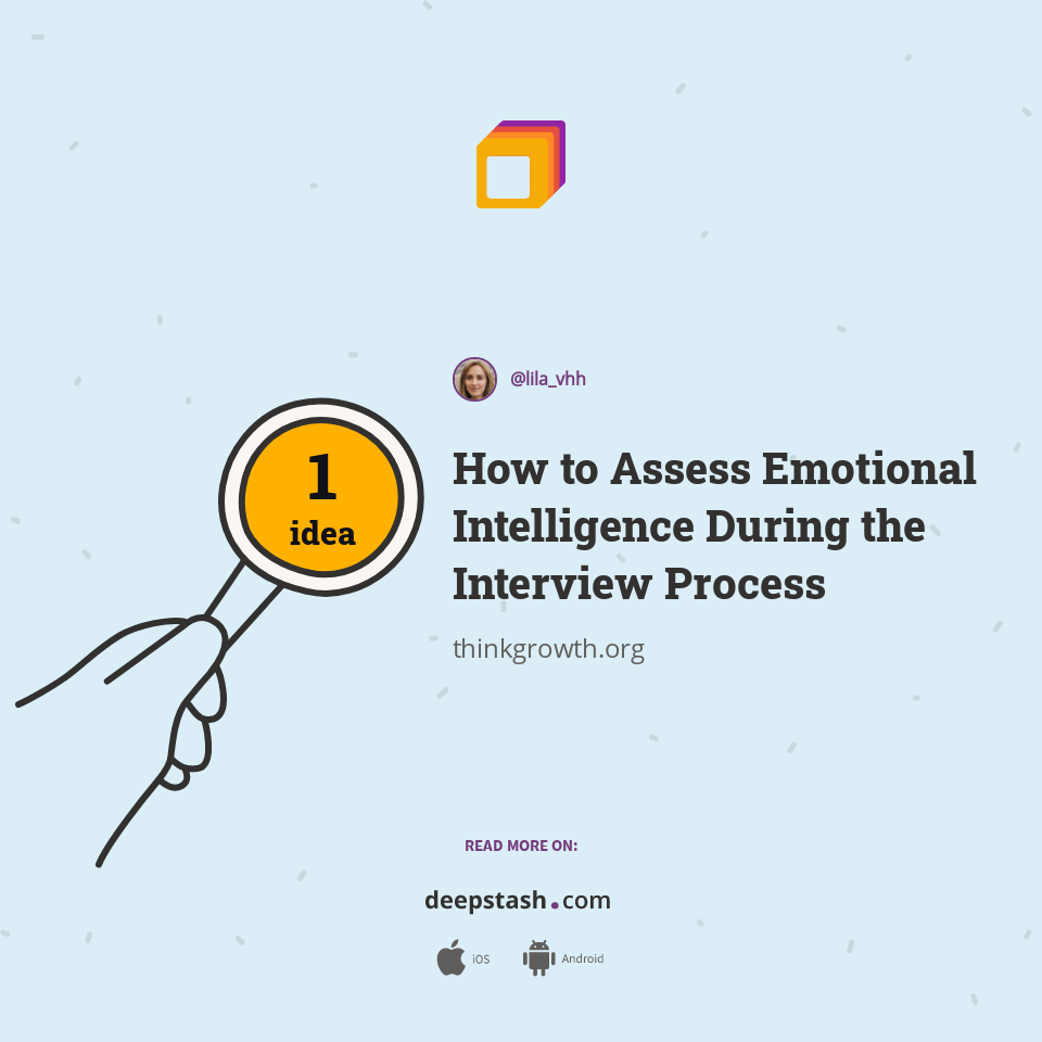 How to Assess Emotional Intelligence During the Interview Process ...
