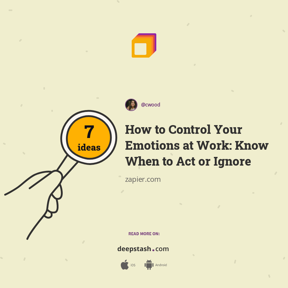 How to Control Your Emotions at Work: Know When to Act or Ignore ...