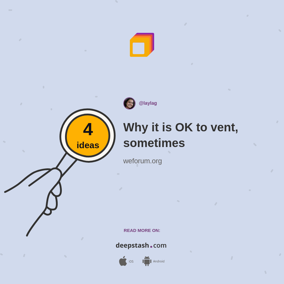 Why it is OK to vent, sometimes - Deepstash
