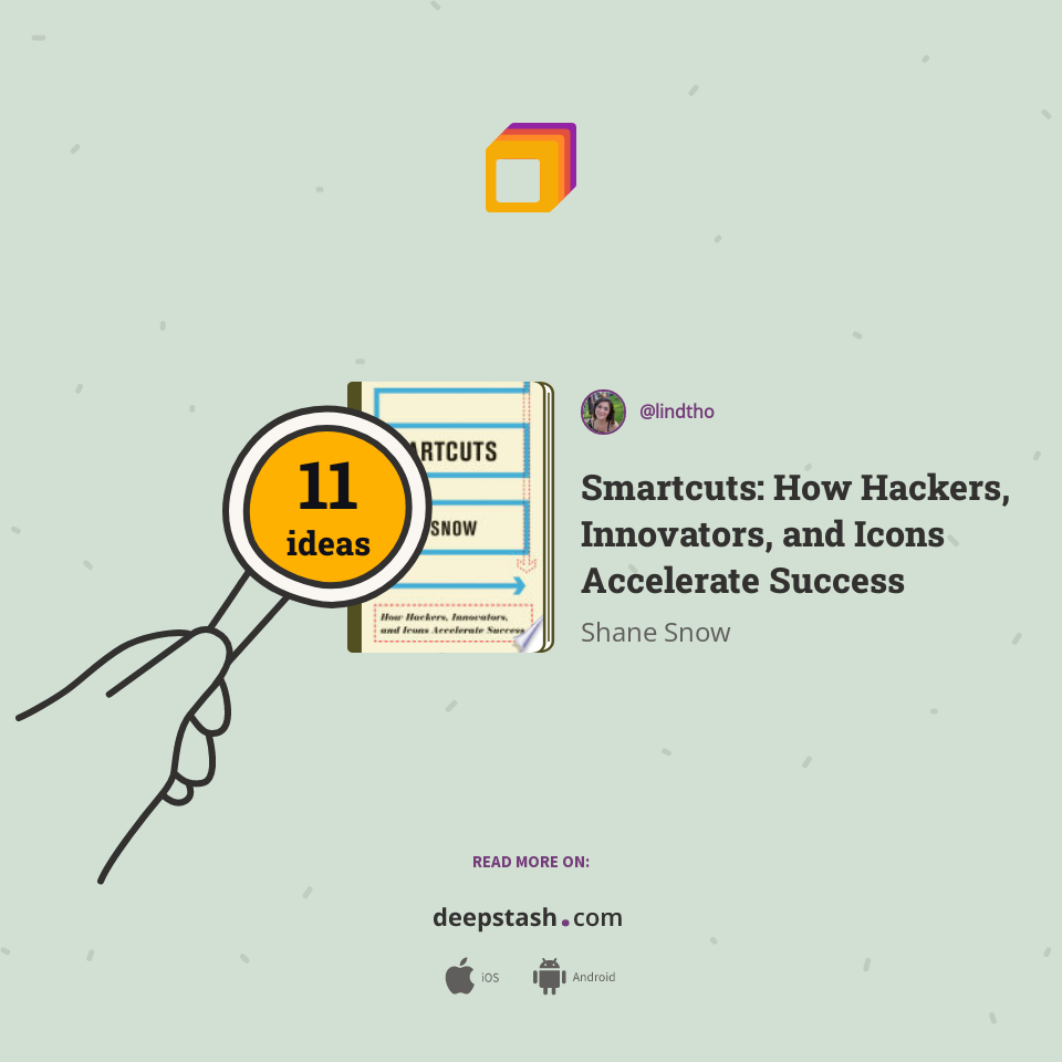 Smartcuts: How Hackers, Innovators, and Icons Accelerate Success ...