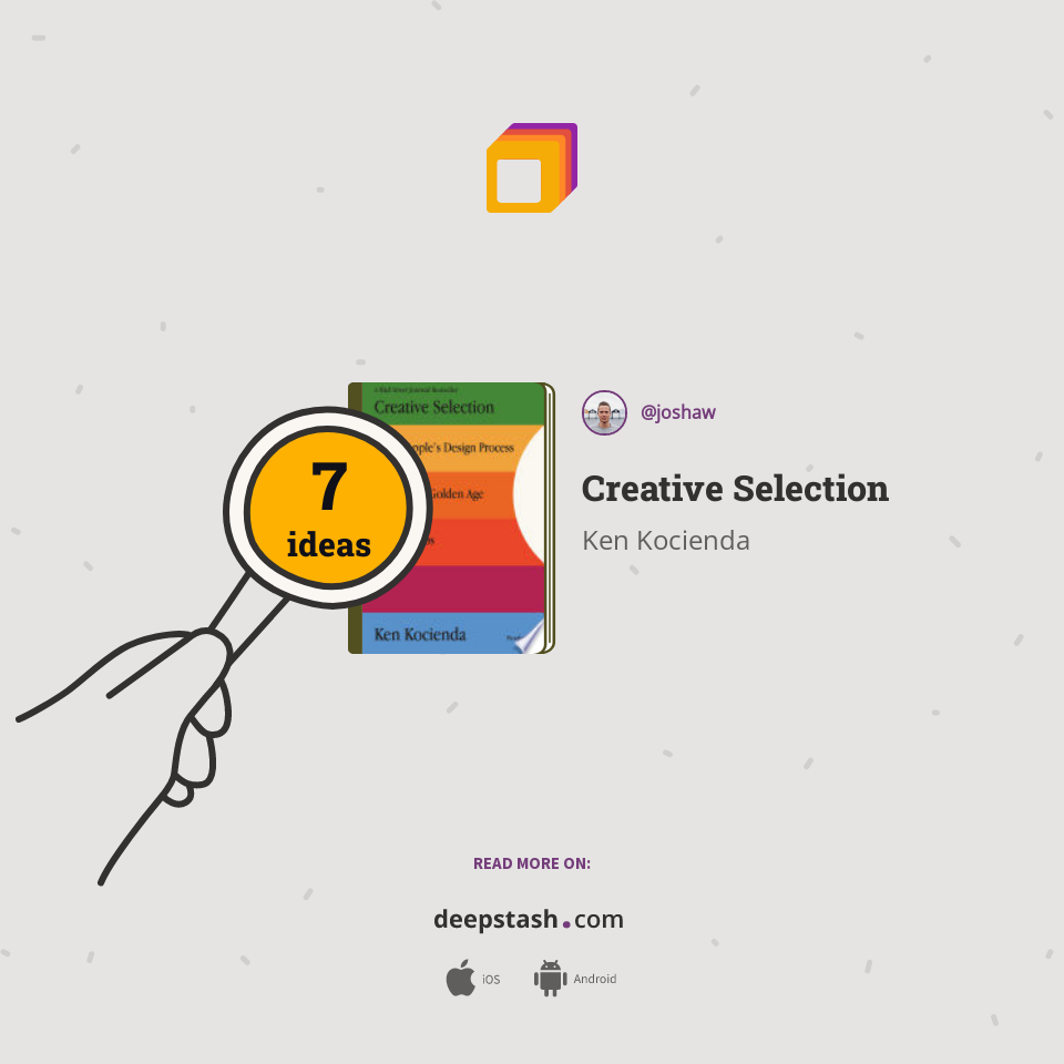 Creative Selection - Deepstash