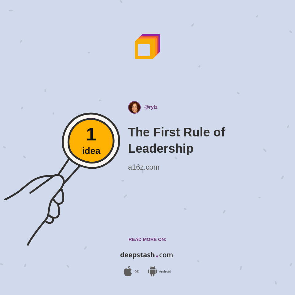 The First Rule of Leadership - Deepstash