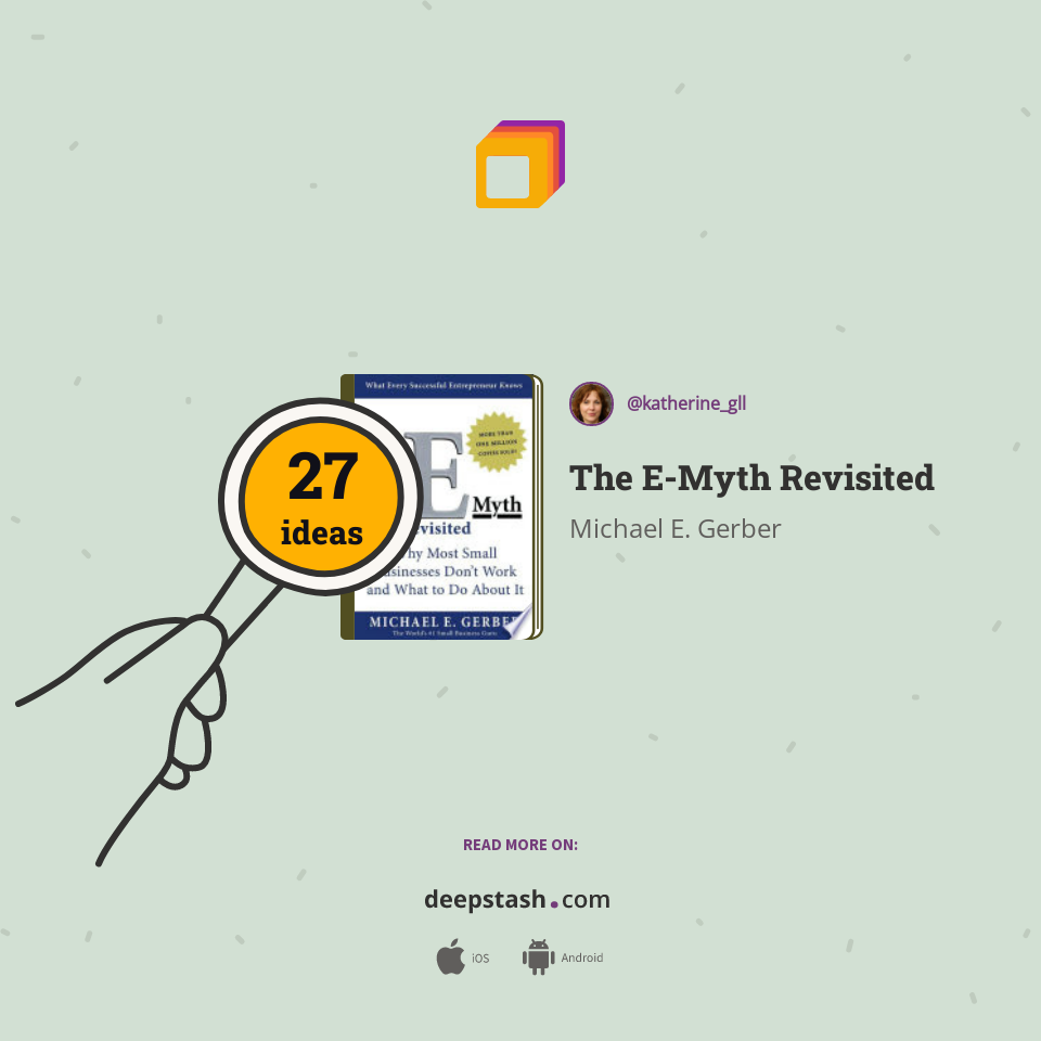 The E-Myth Revisited - Deepstash