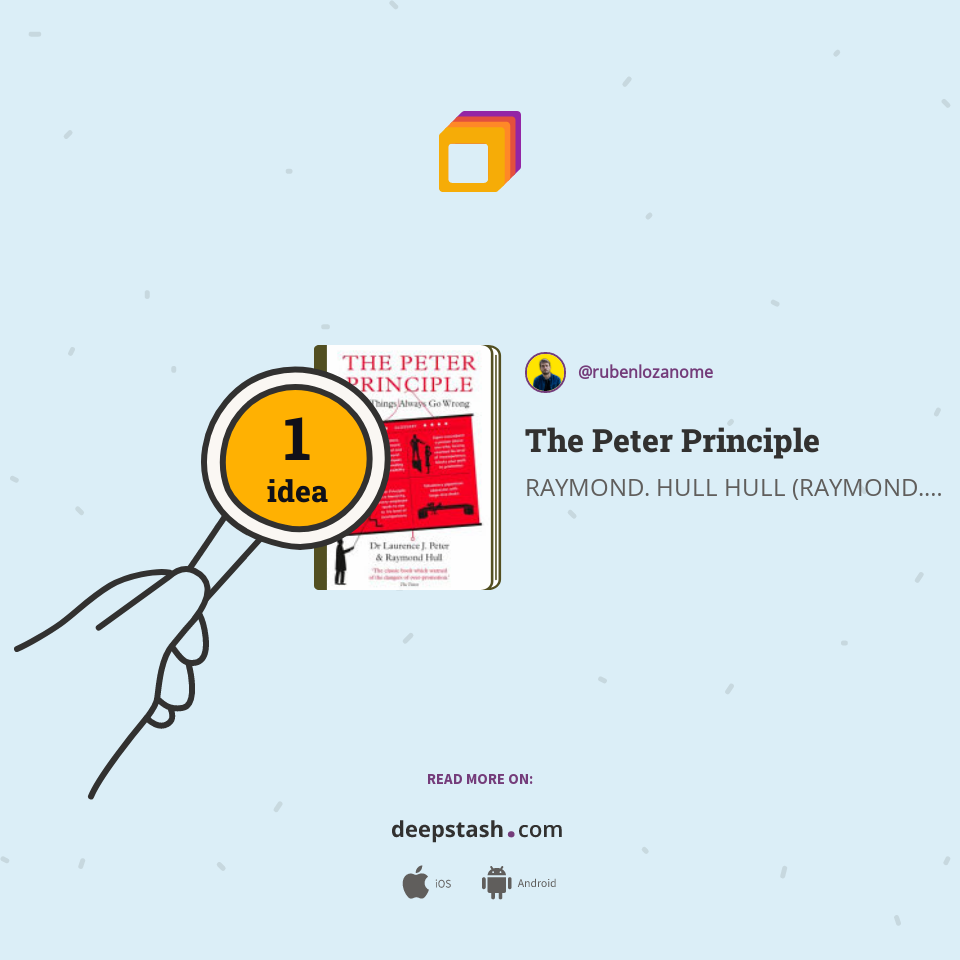 The Peter Principle - Deepstash