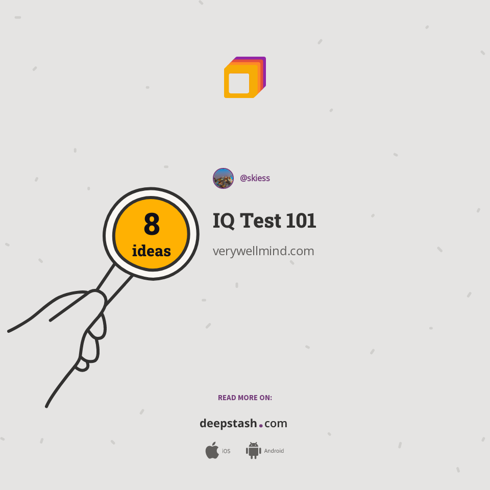 IQ Test 101 - Deepstash