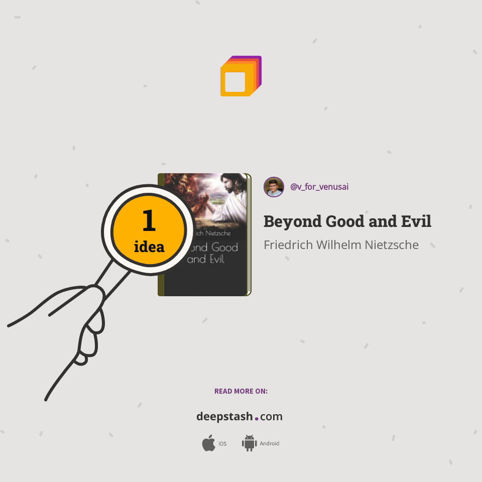 Beyond Good and Evil - Deepstash