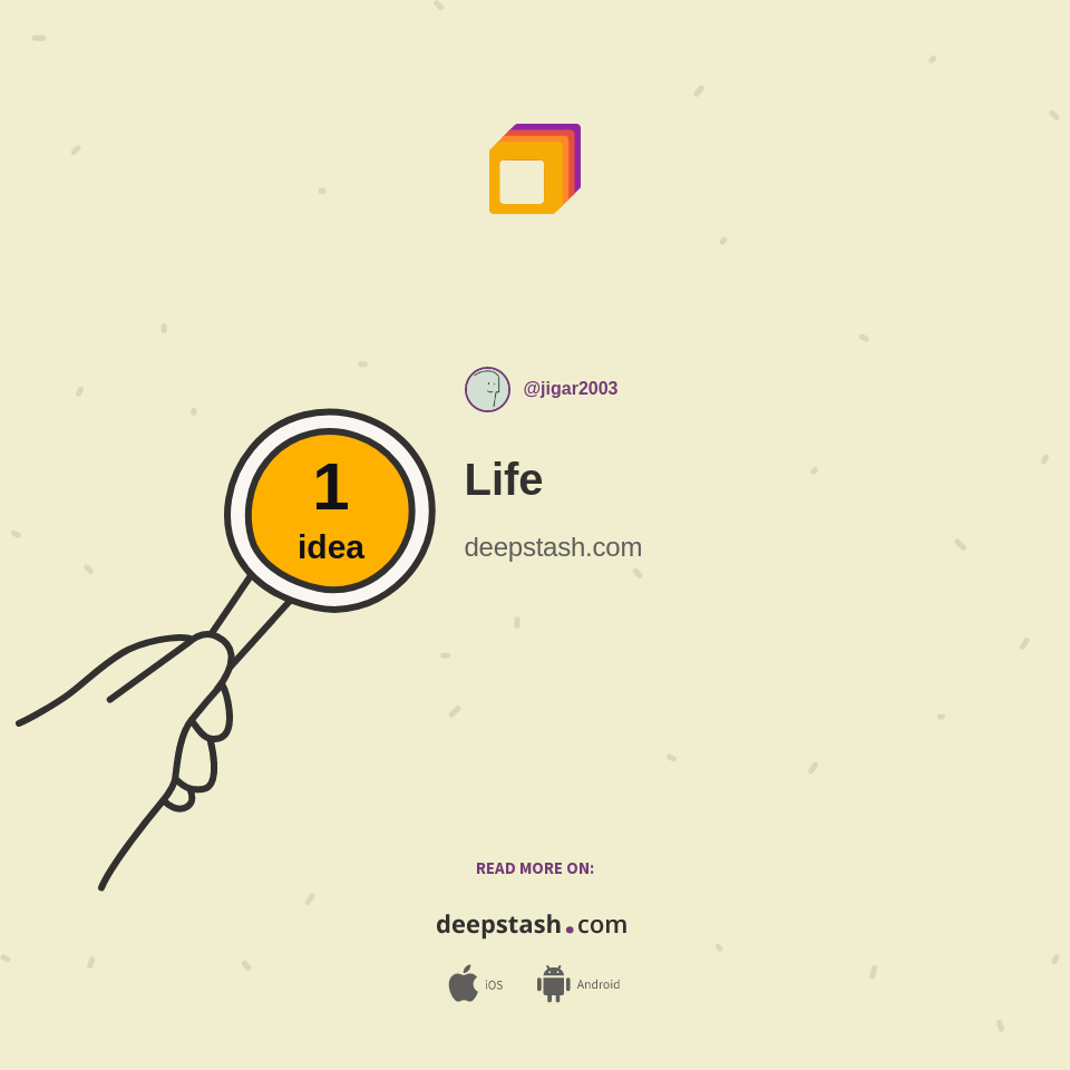 Life - Deepstash