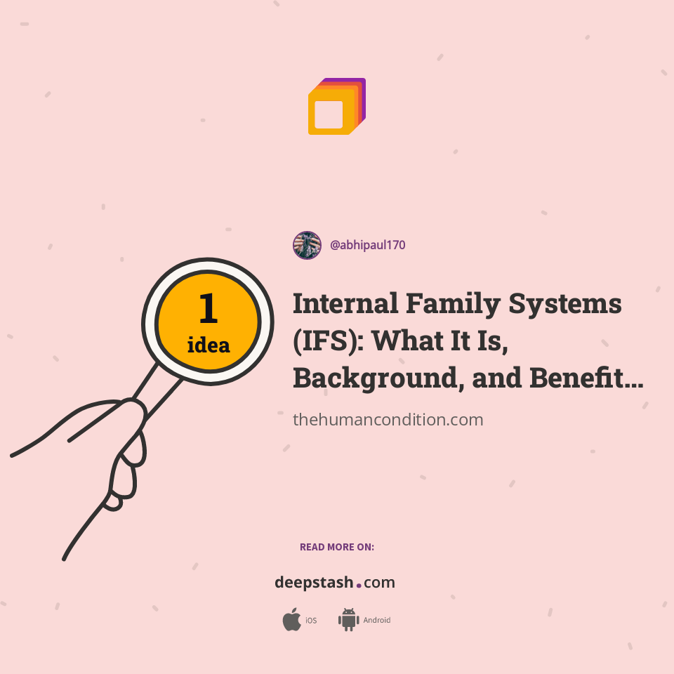 Internal Family Systems (IFS): What It Is, Background, and Benefits ...