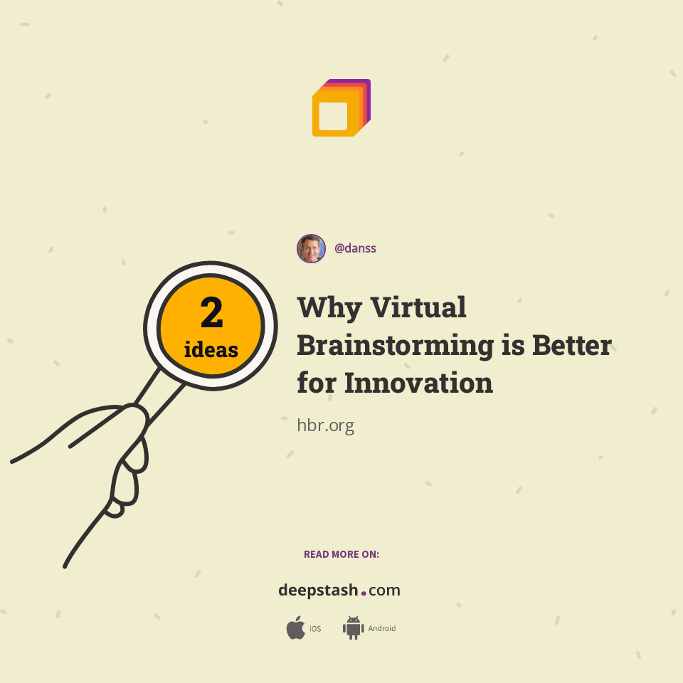 Why Virtual Brainstorming is Better for Innovation - Deepstash