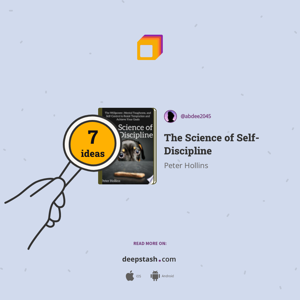 The Science of Self-Discipline - Deepstash