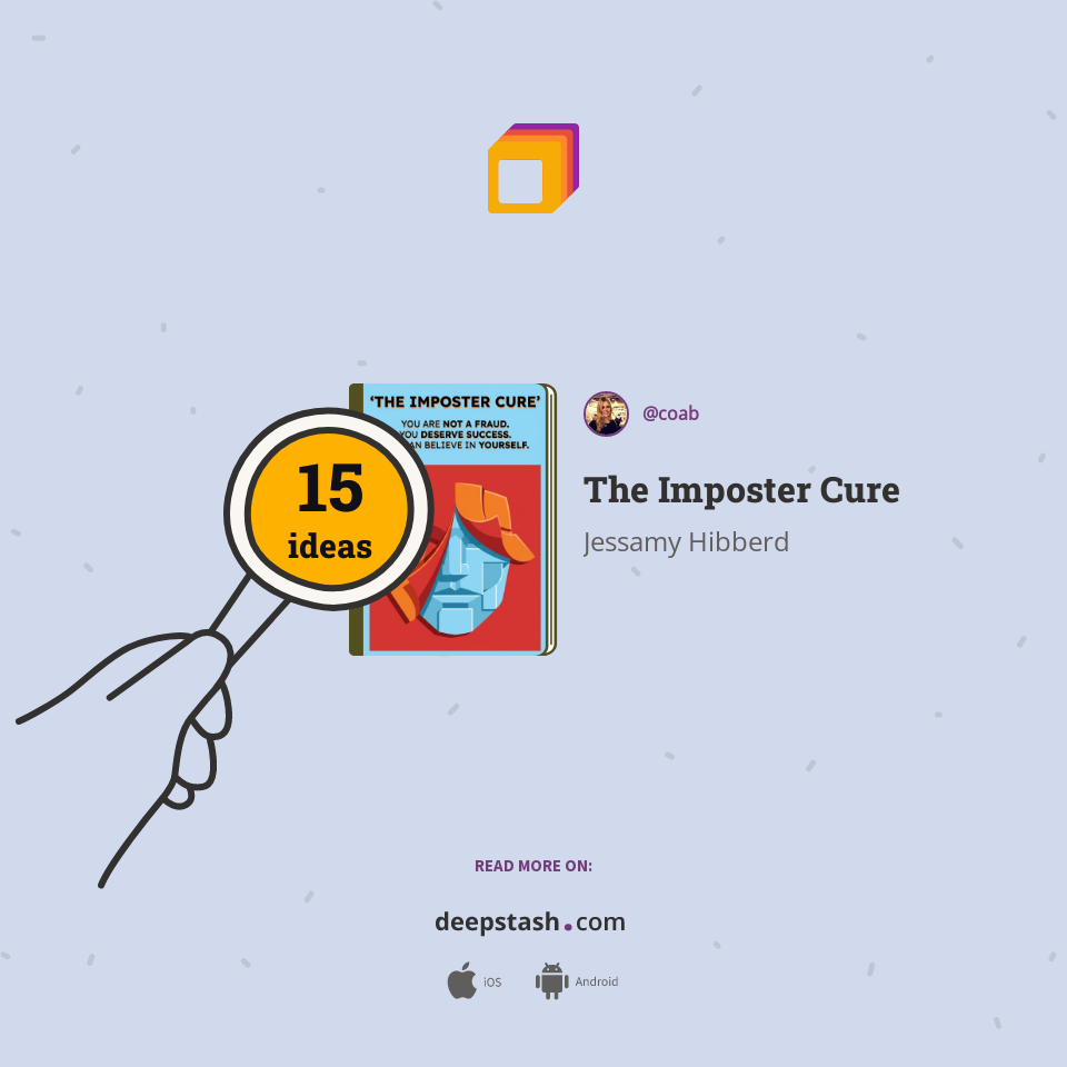The Imposter Cure | Deepstash