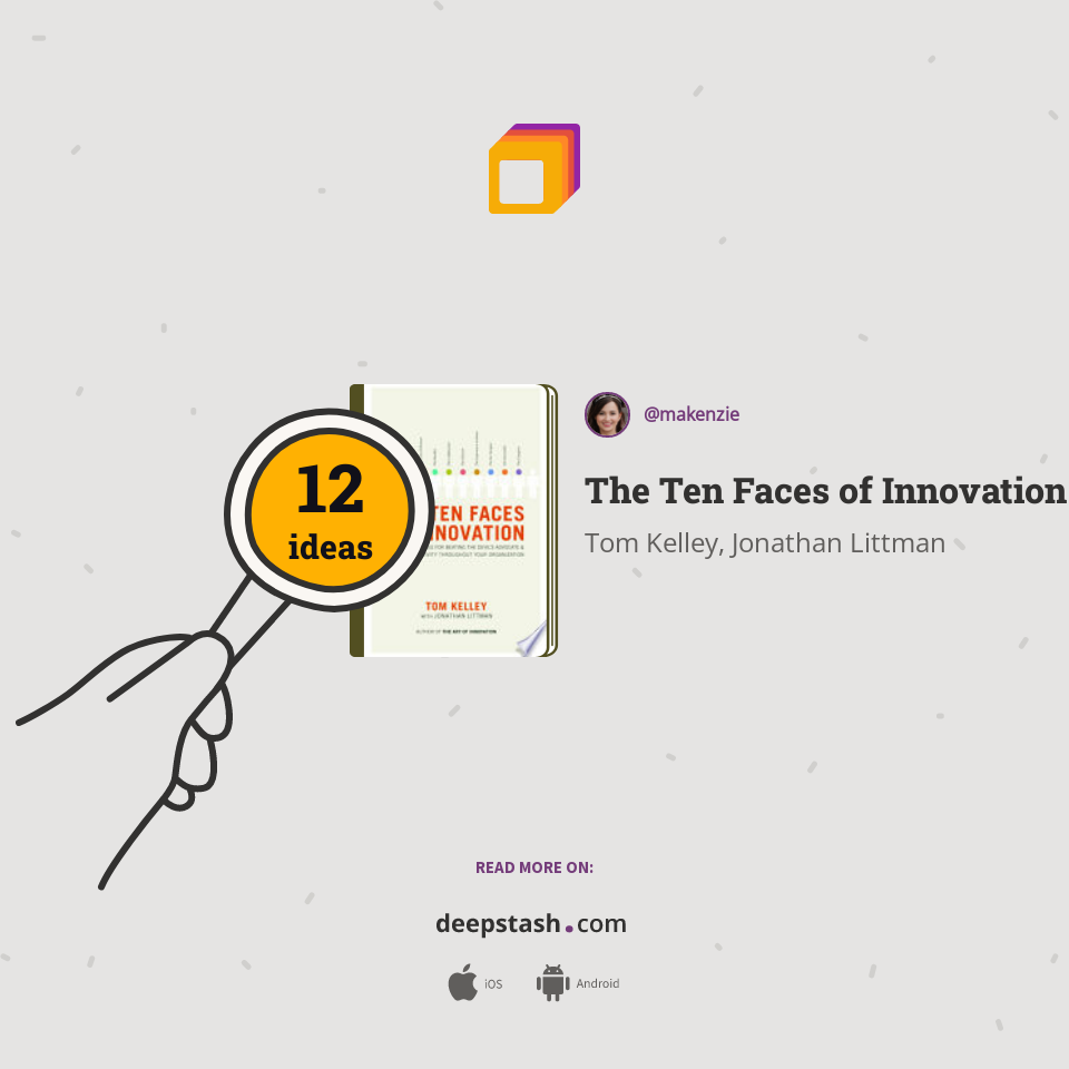 The Ten Faces of Innovation - Deepstash