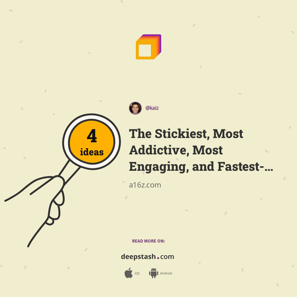 The Stickiest, Most Addictive, Most Engaging, and Fastest-Growing ...