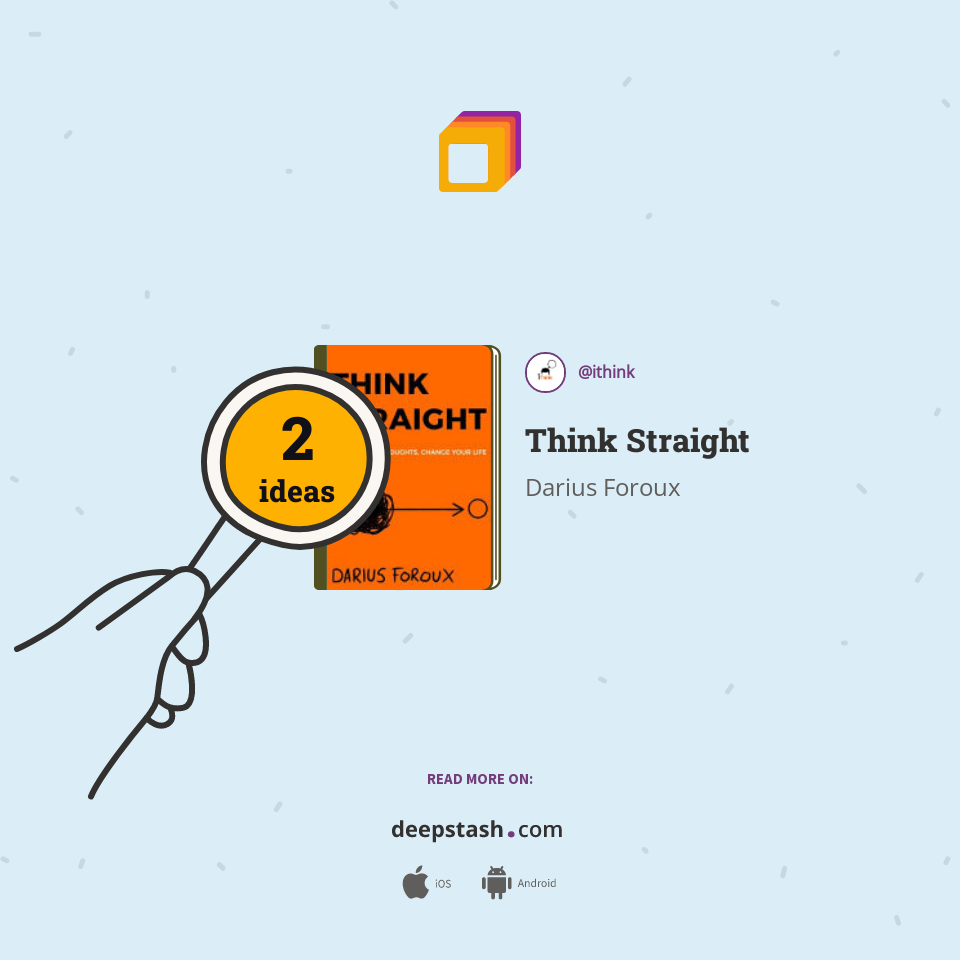 Think Straight - Deepstash