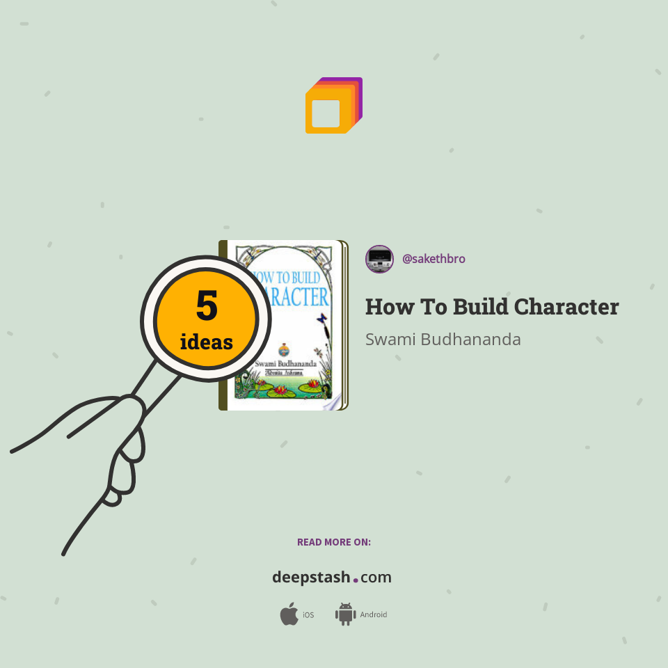How To Build Character - Deepstash