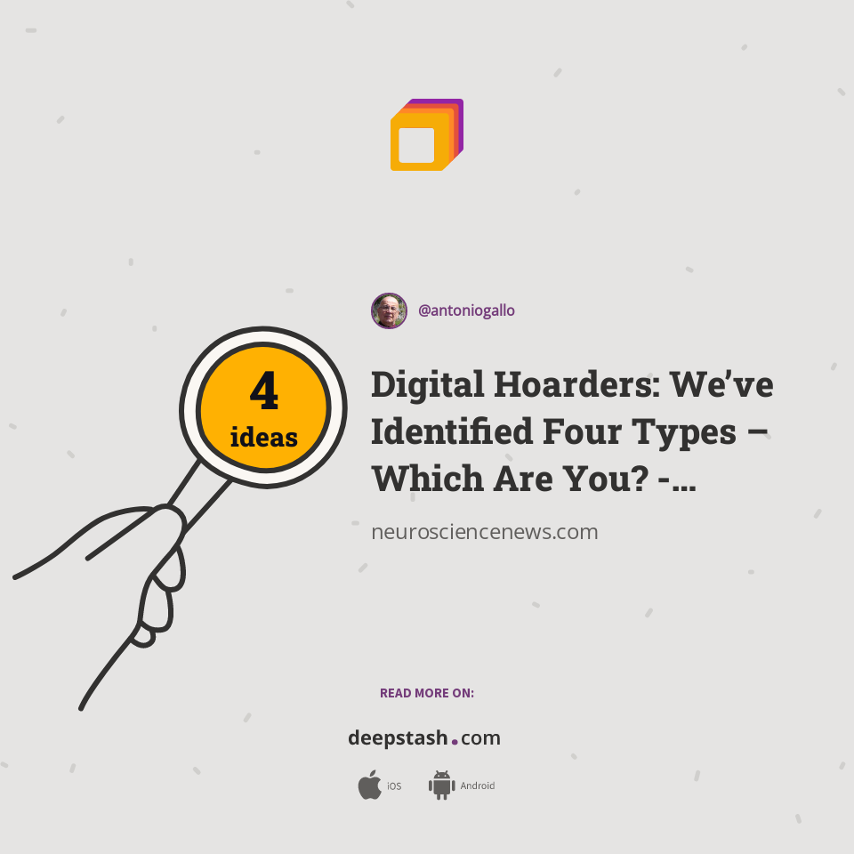 Digital Hoarders: We’ve Identified Four Types – Which Are You ...