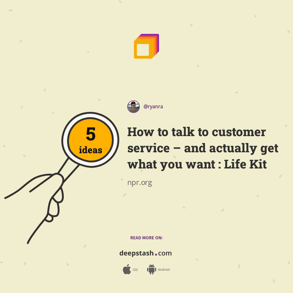 How to talk to customer service – and actually get what you want : Life ...