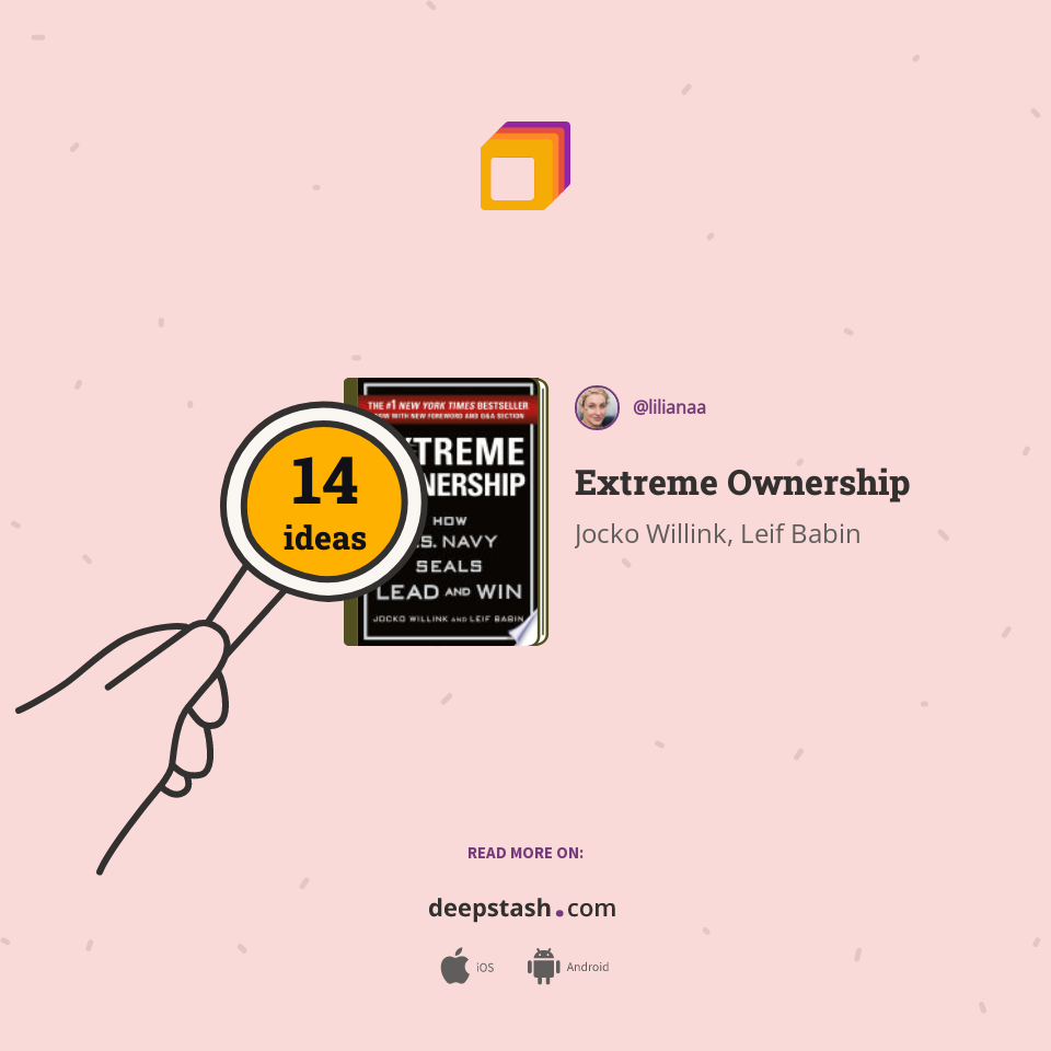 Extreme Ownership - Deepstash