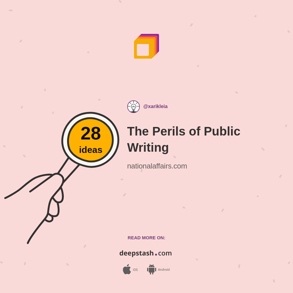 The Perils of Public Writing | Deepstash