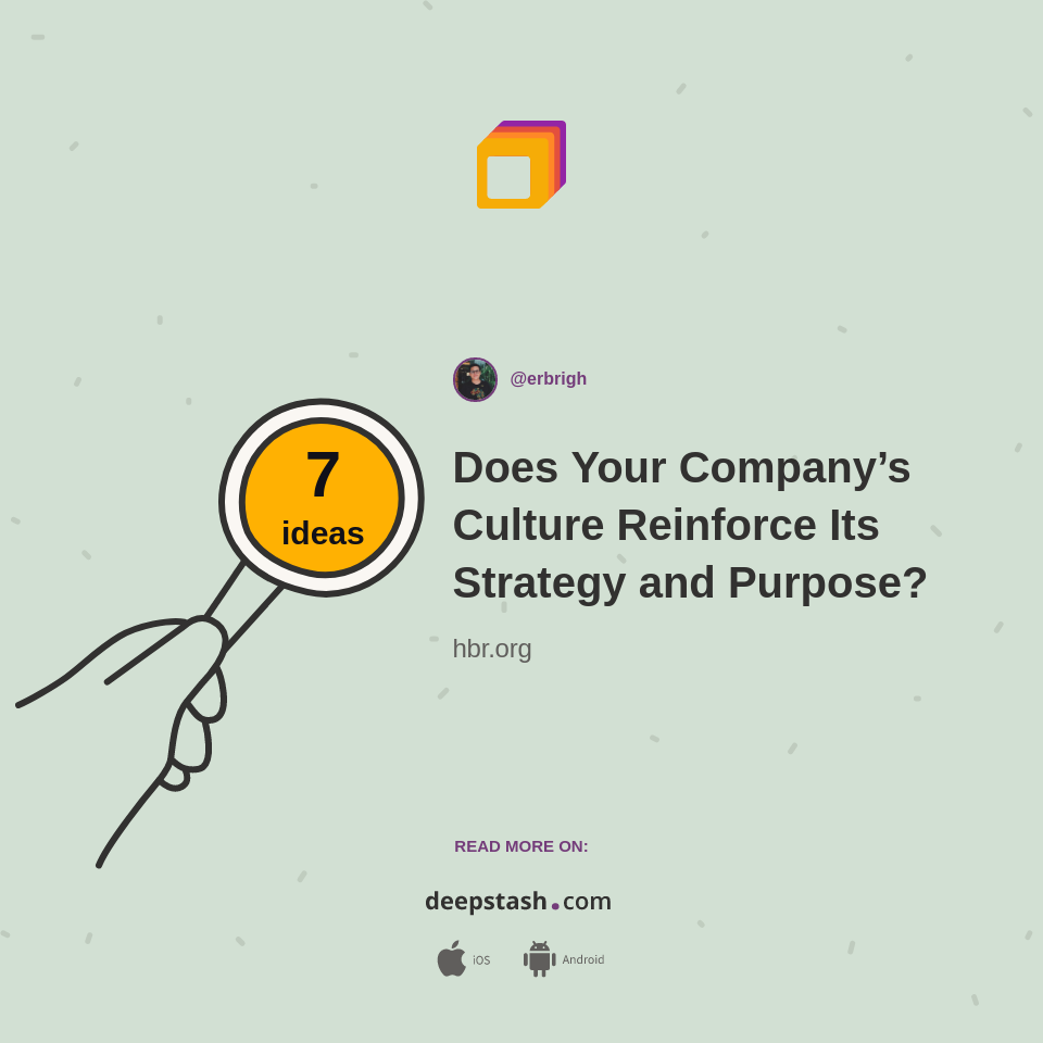 Does Your Company’s Culture Reinforce Its Strategy and Purpose? | Deepstash