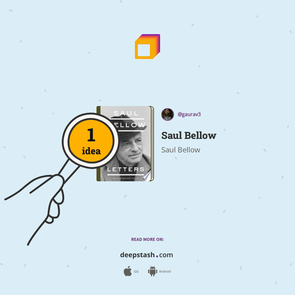 Saul Bellow - Deepstash