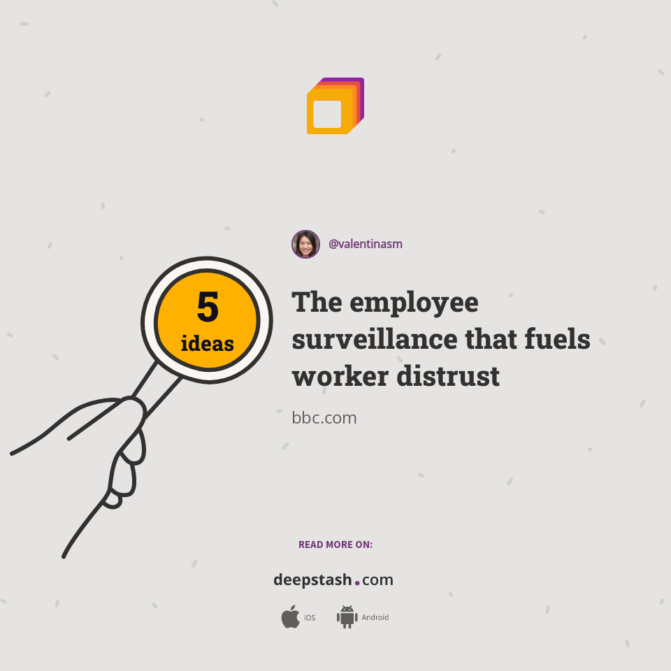 The employee surveillance that fuels worker distrust | Key Ideas ...