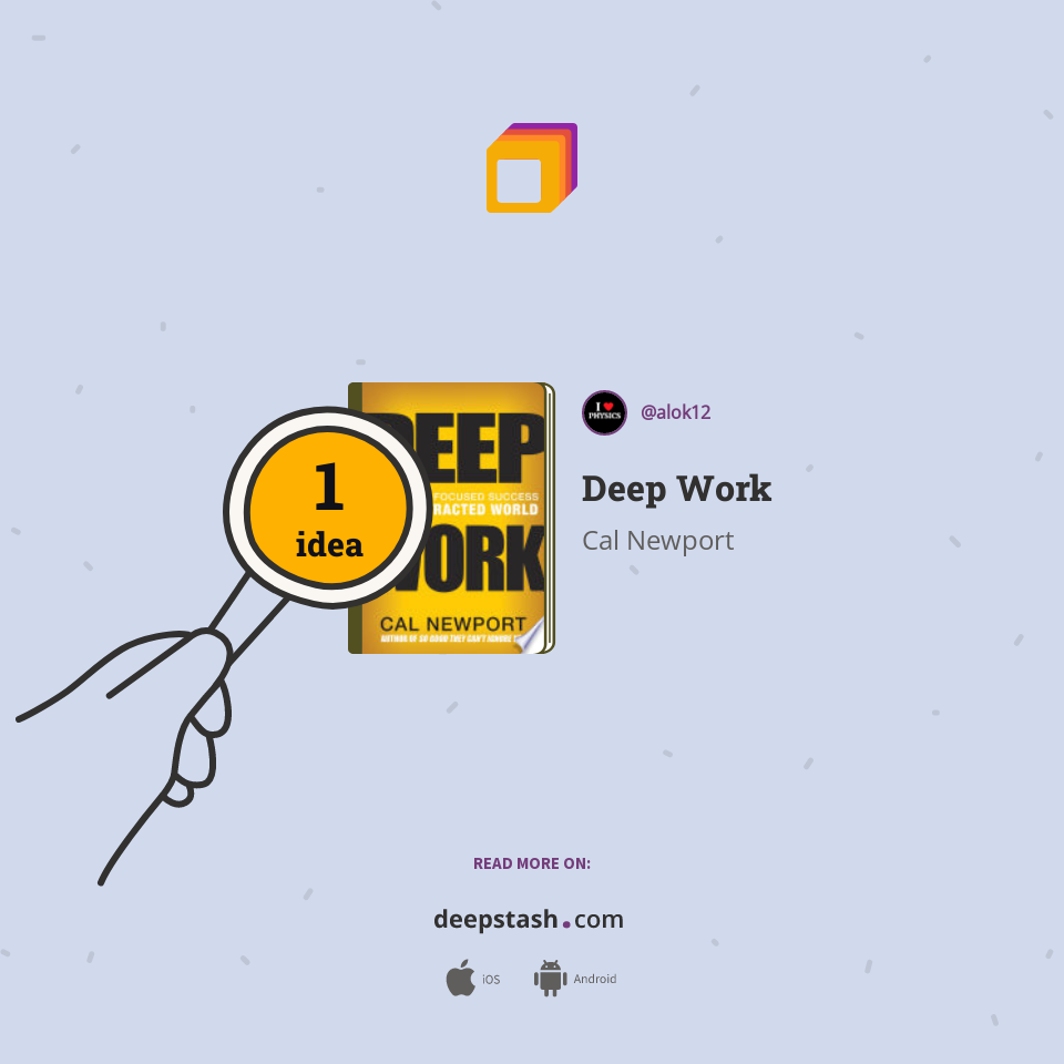 Deep Work - Deepstash