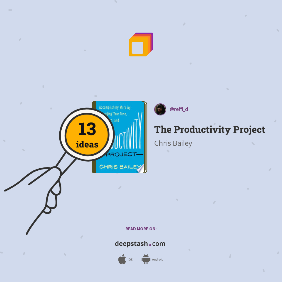 The Productivity Project - Deepstash