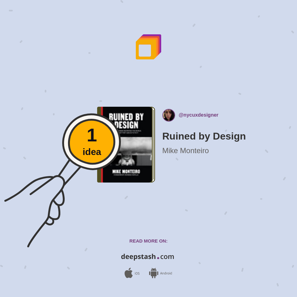 Ruined by Design - Deepstash
