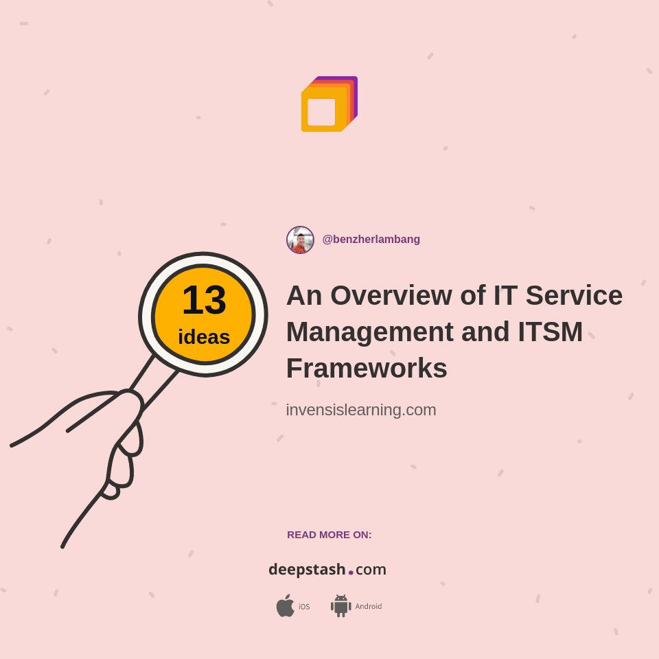 An Overview of IT Service Management and ITSM Frameworks - Deepstash