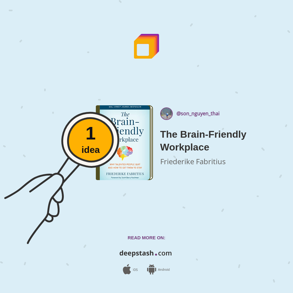 The Brain-Friendly Workplace - Deepstash