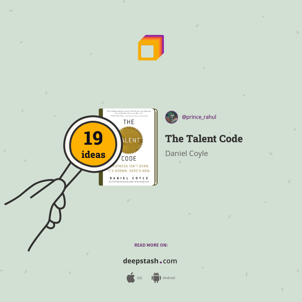 The Talent Code - Deepstash
