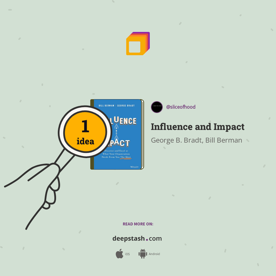 Influence and Impact - Deepstash