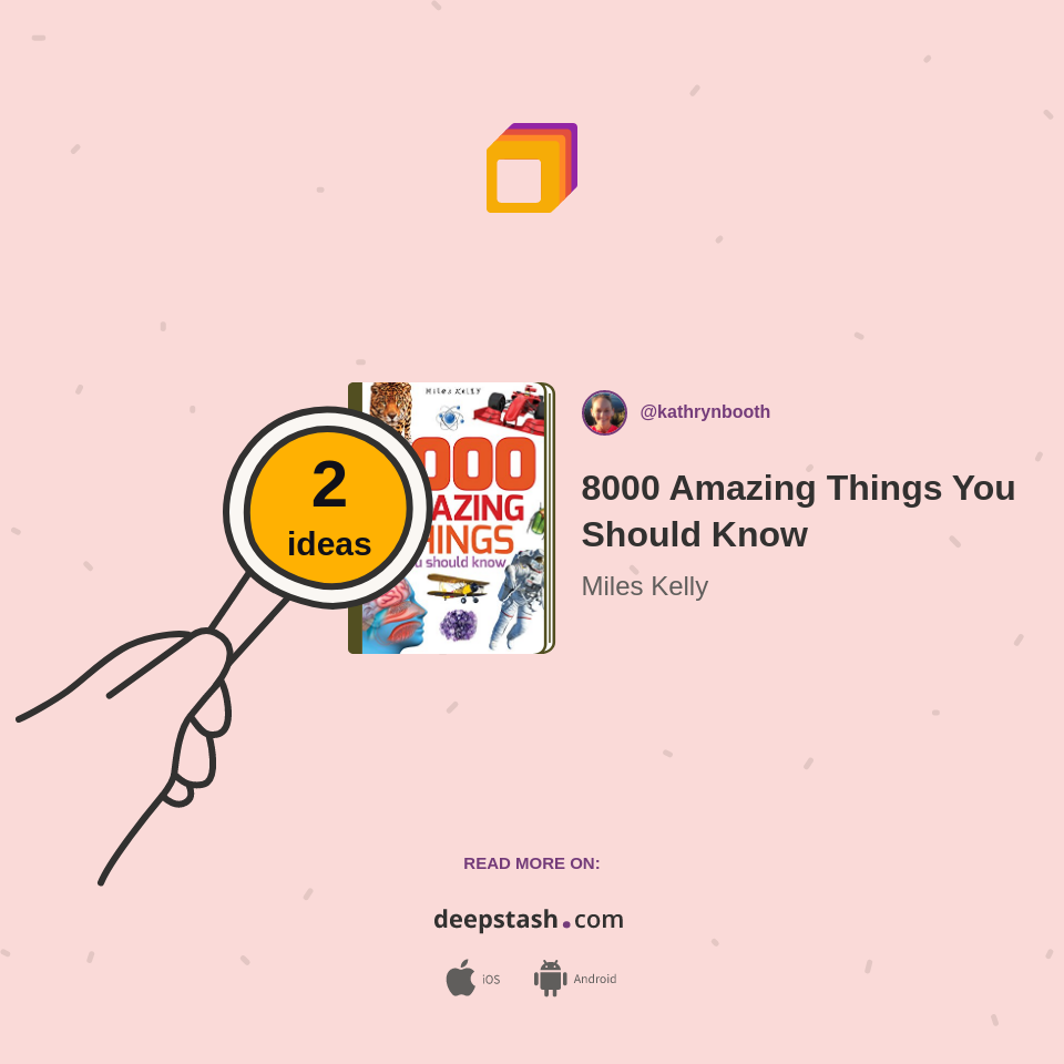 8000 Amazing Things You Should Know - Deepstash