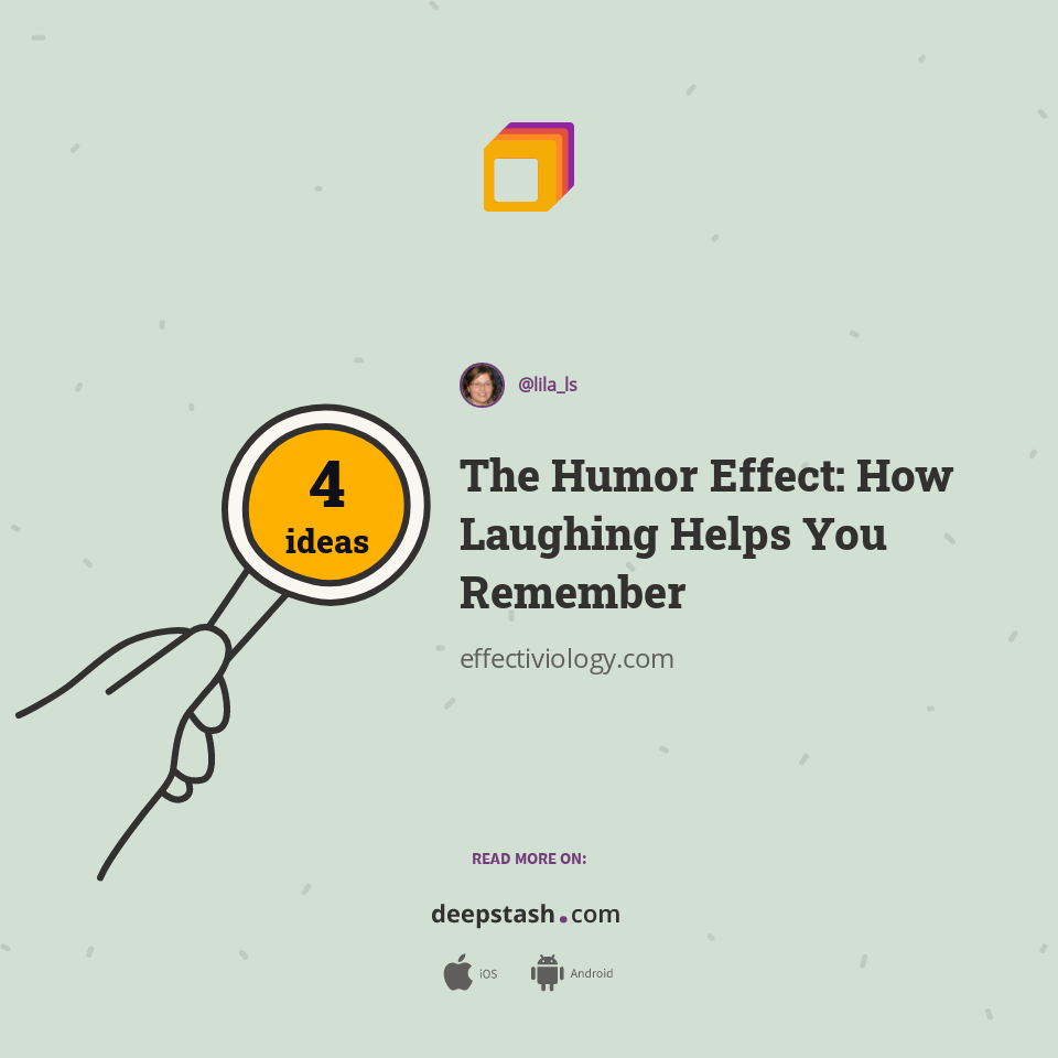 The Humor Effect: How Laughing Helps You Remember - Deepstash