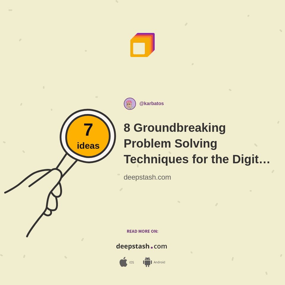8 Groundbreaking Problem Solving Techniques for the Digital Age - Deepstash