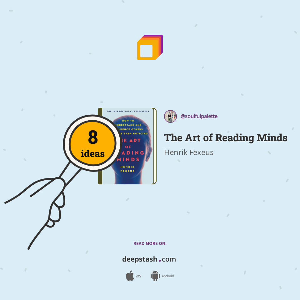The Art of Reading Minds | Deepstash