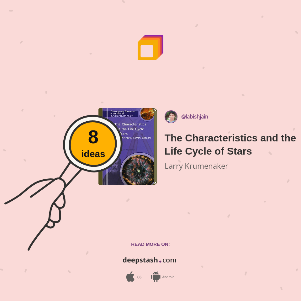 The Characteristics and the Life Cycle of Stars | Deepstash