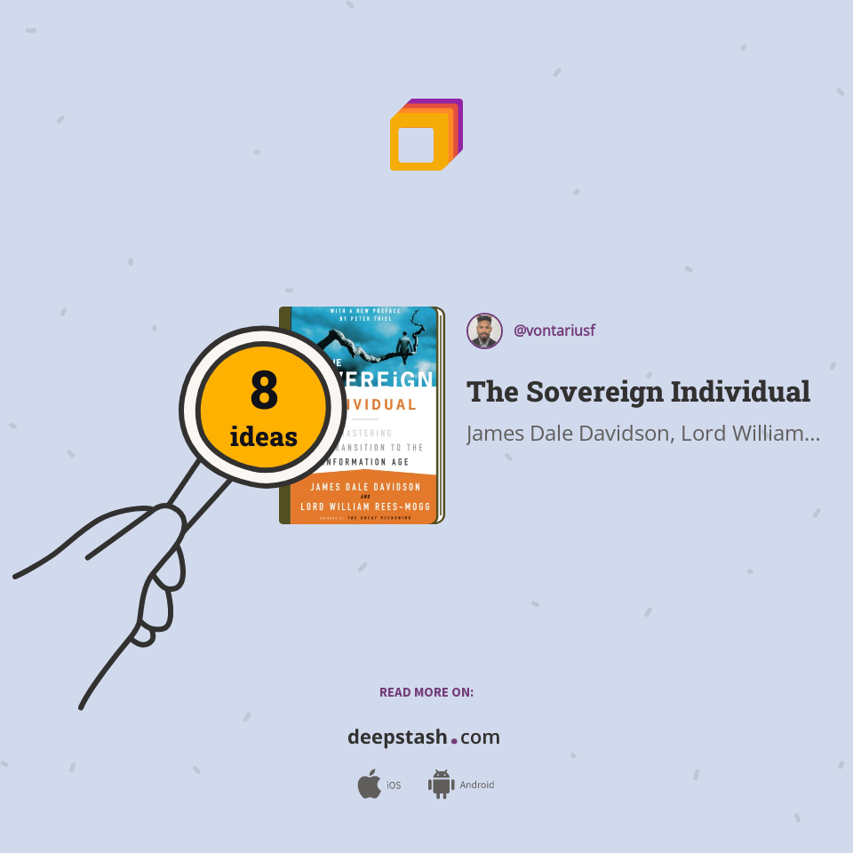 The Sovereign Individual - Deepstash