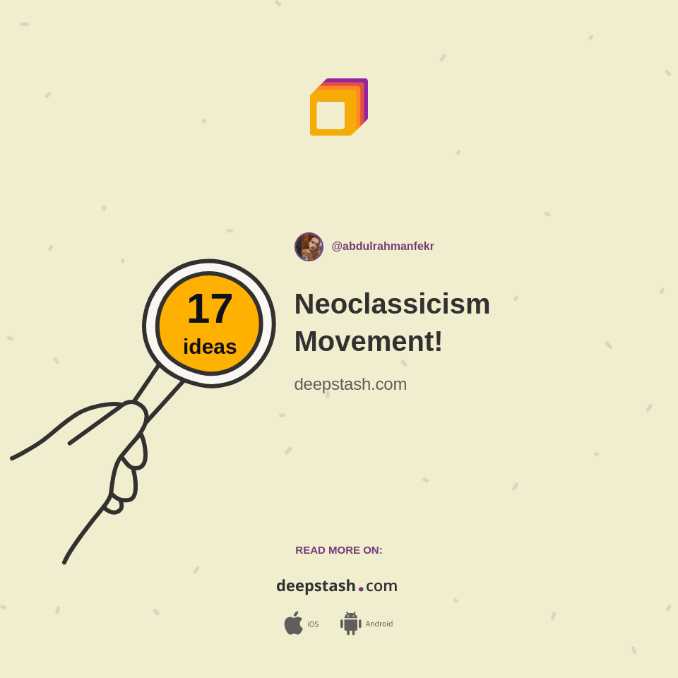 Neoclassicism Movement! - Deepstash