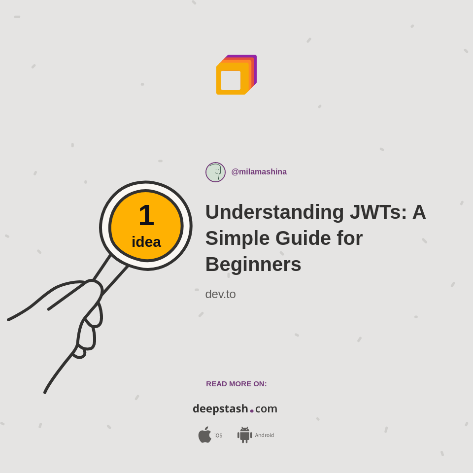 Understanding JWTs: A Simple Guide for Beginners - Deepstash