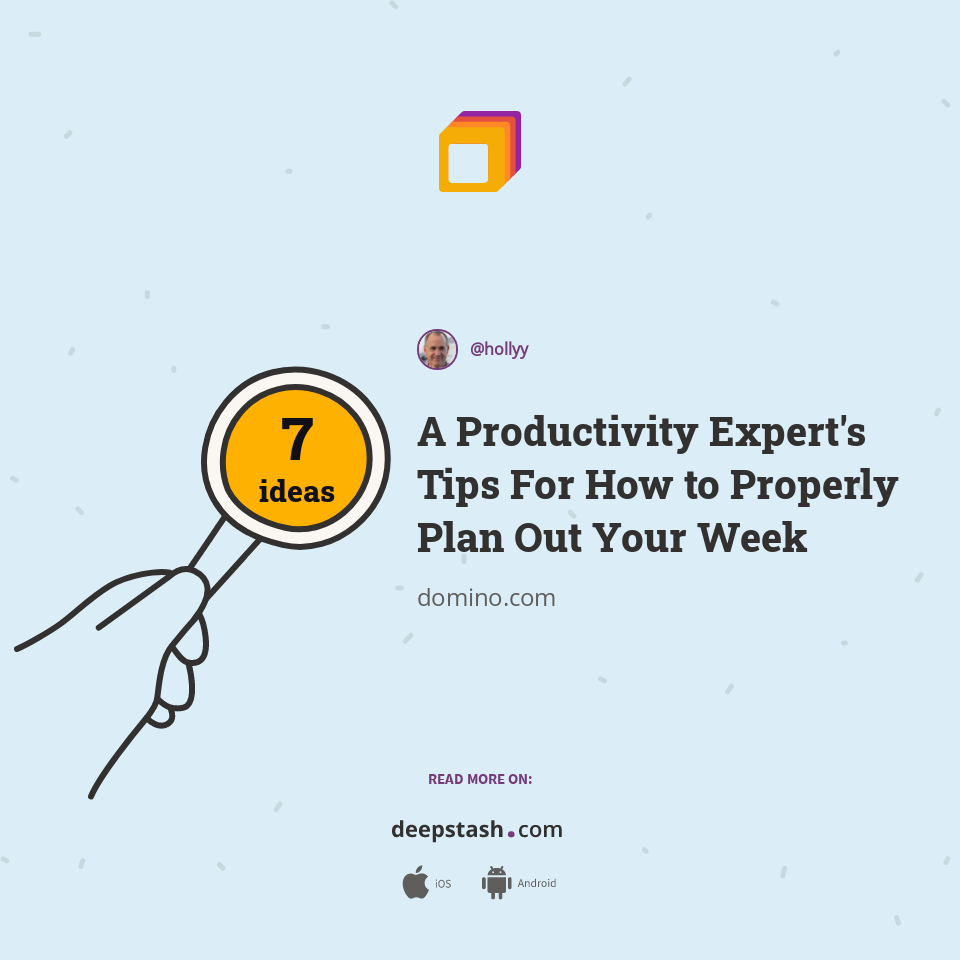 A Productivity Expert's Tips For How to Properly Plan Out Your Week ...