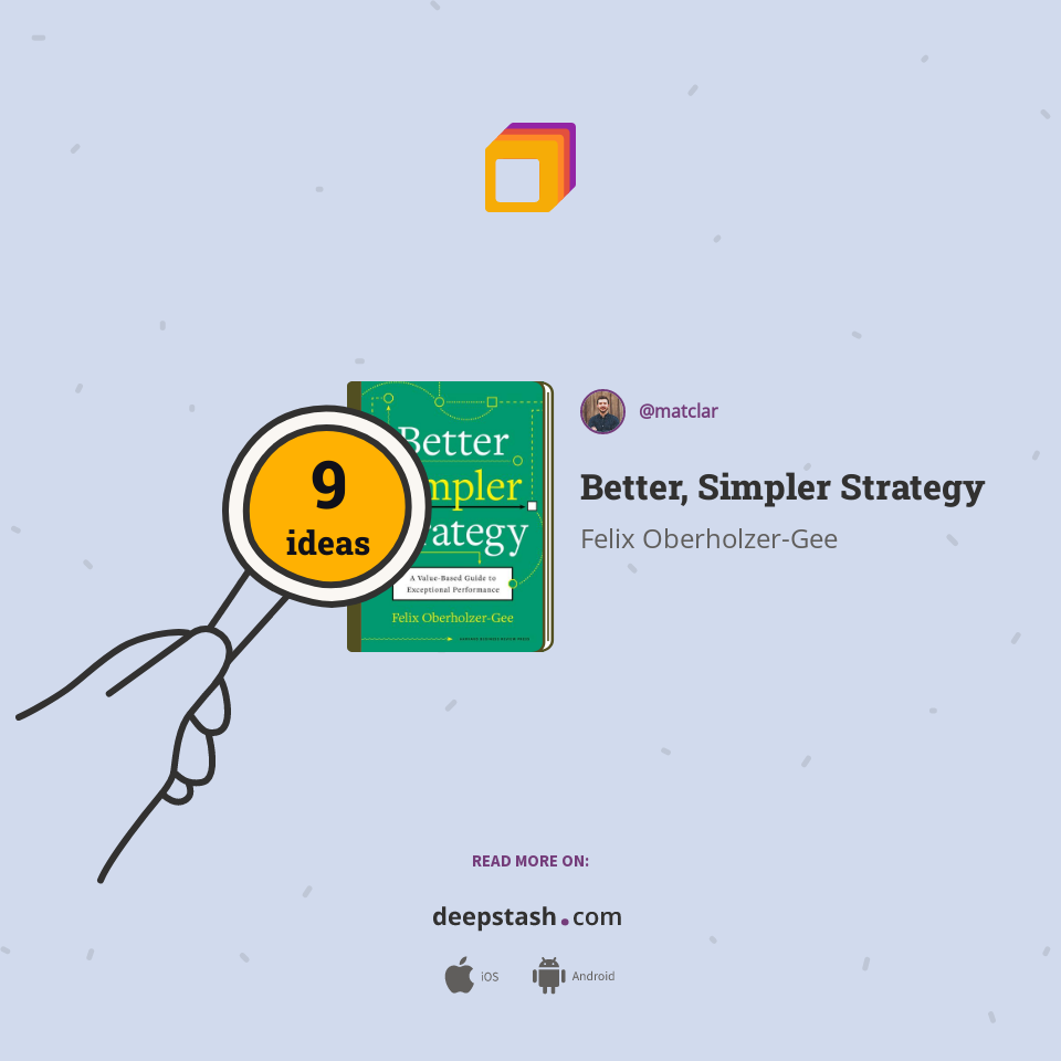 Better, Simpler Strategy - Deepstash