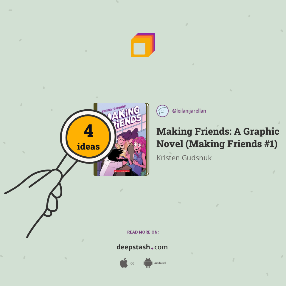 Making Friends: A Graphic Novel (Making Friends #1) - Deepstash