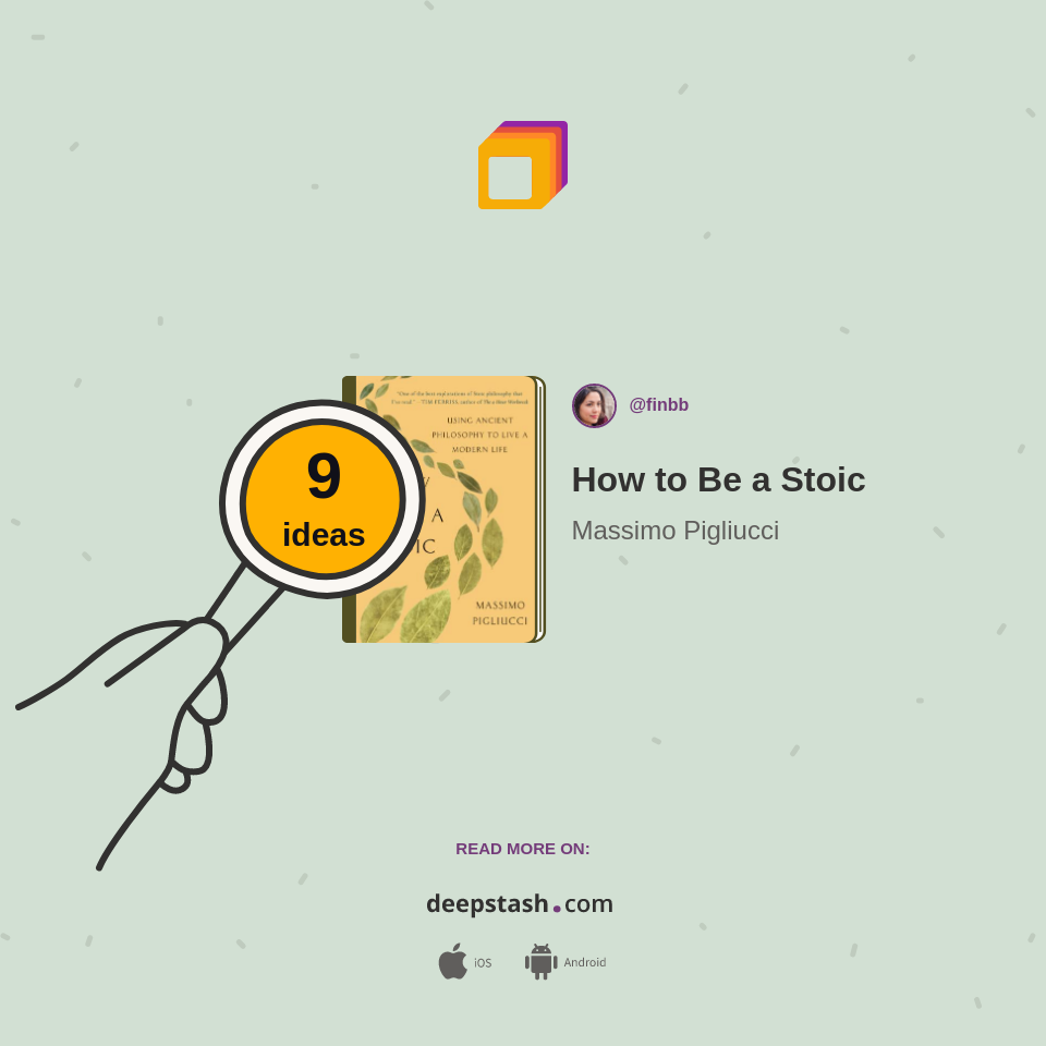 How to Be a Stoic - Deepstash