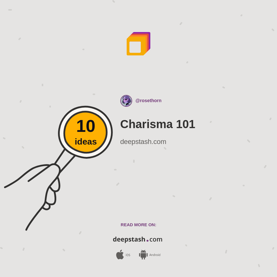 Charisma 101 - Deepstash