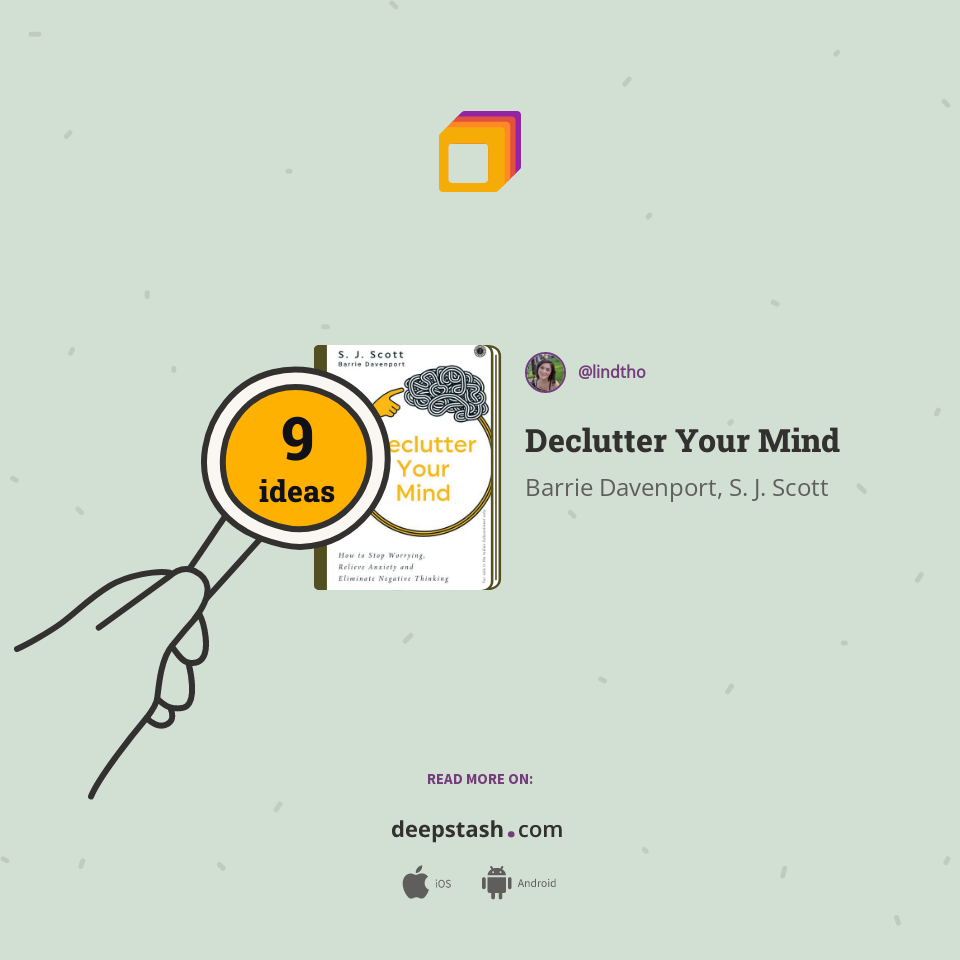 Declutter Your Mind - Deepstash