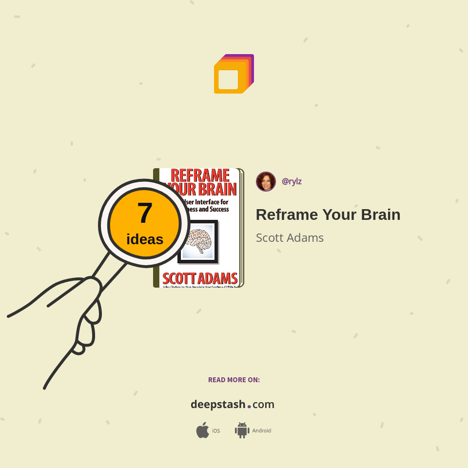 Reframe Your Brain - Deepstash