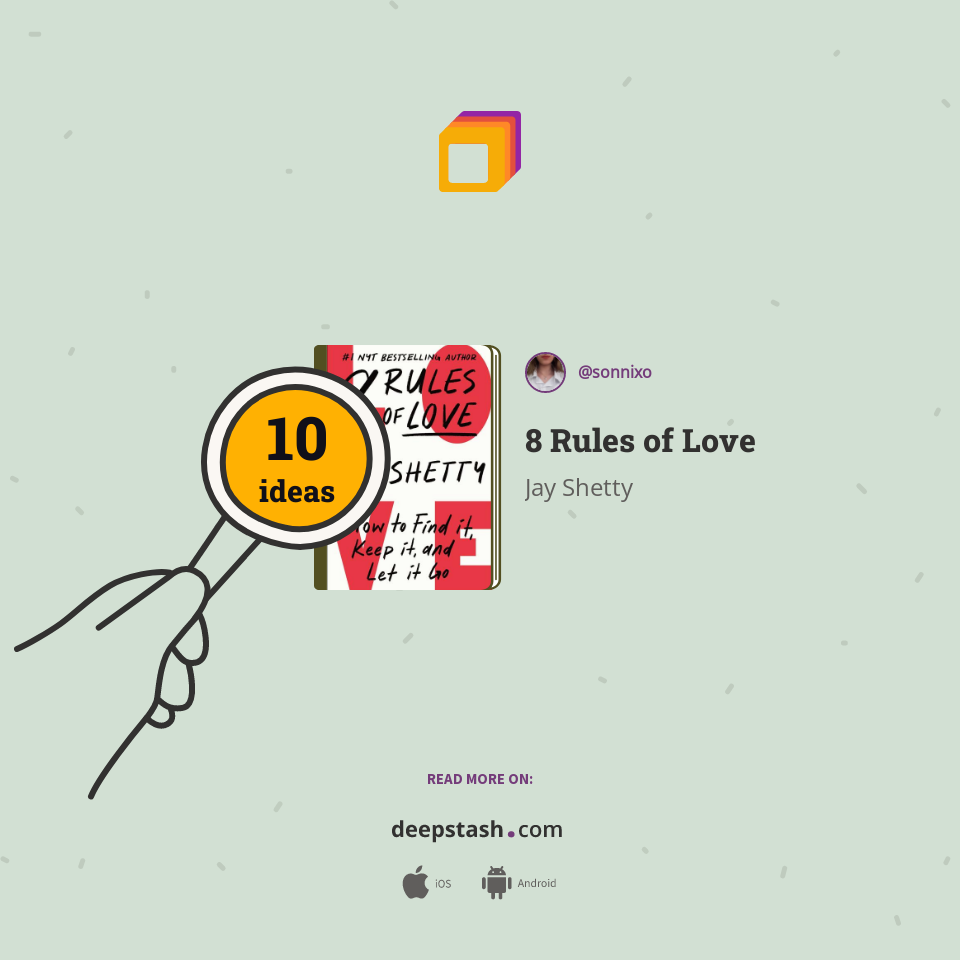 8 Rules of Love | Deepstash